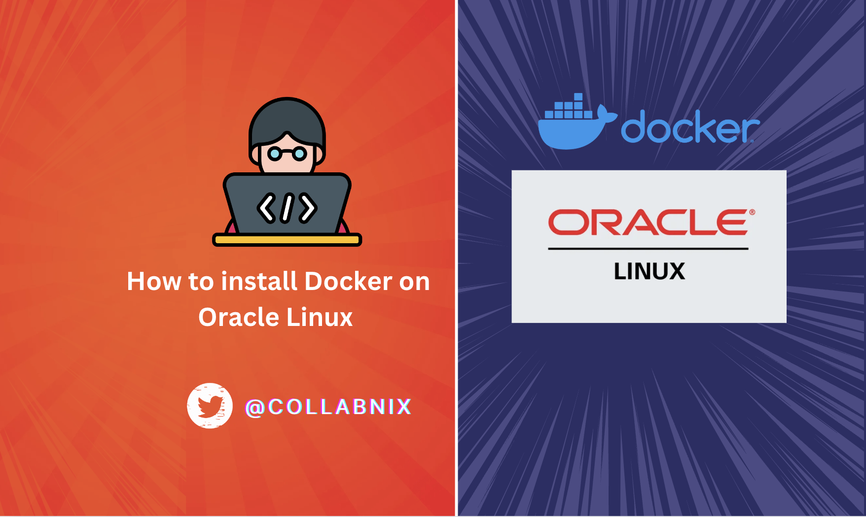 How to install Docker on Oracle Linux: A Step-by-Step Guide - Collabnix
